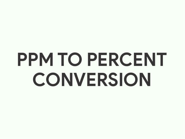 Ppm To Percent Conversion - Sly Academy