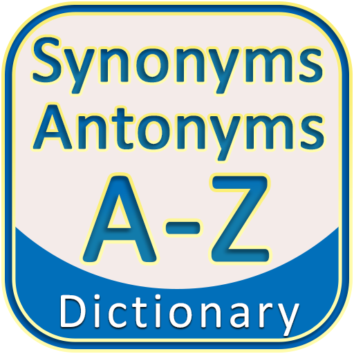 Synonyms And Antonyms Encyclopedia - Sly Academy